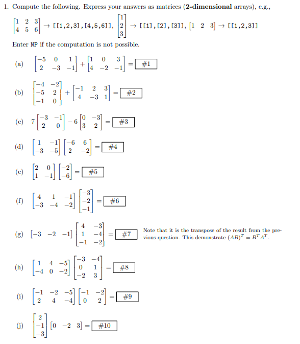 Solved 1. Compute the following. Express your answers as | Chegg.com