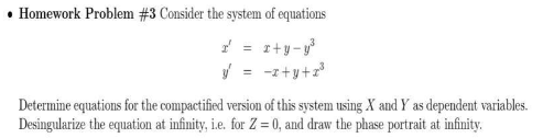 Solved Homework Problem #3 Consider the system of equations | Chegg.com