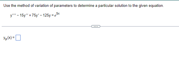 Solved Use the method of variation of parameters to | Chegg.com
