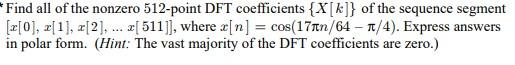 Solved .* Suppose the 3-point DFT of a real signal segment | Chegg.com