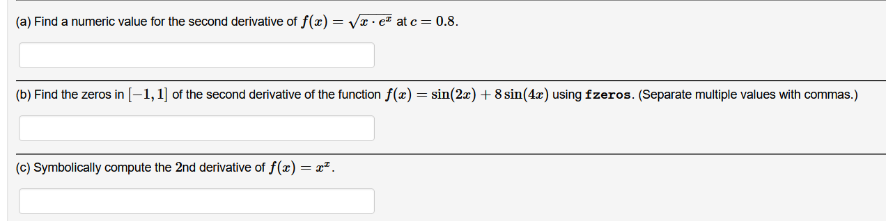 Solved (a) Find a numeric value for the second derivative of | Chegg.com