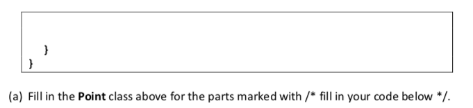 Solved 1. The following class Point represents a point in a | Chegg.com