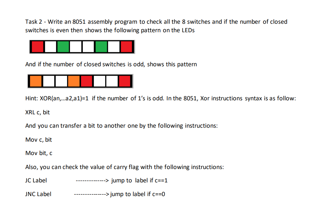 Task 1 - Consider 8 switches and 8 LEDs in the | Chegg.com