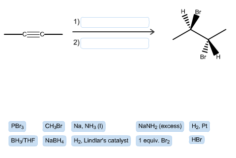 Solved H Br Br H PBr3 CH3Br Na, NH3 (l) NaNH2 (excess) H2, | Chegg.com