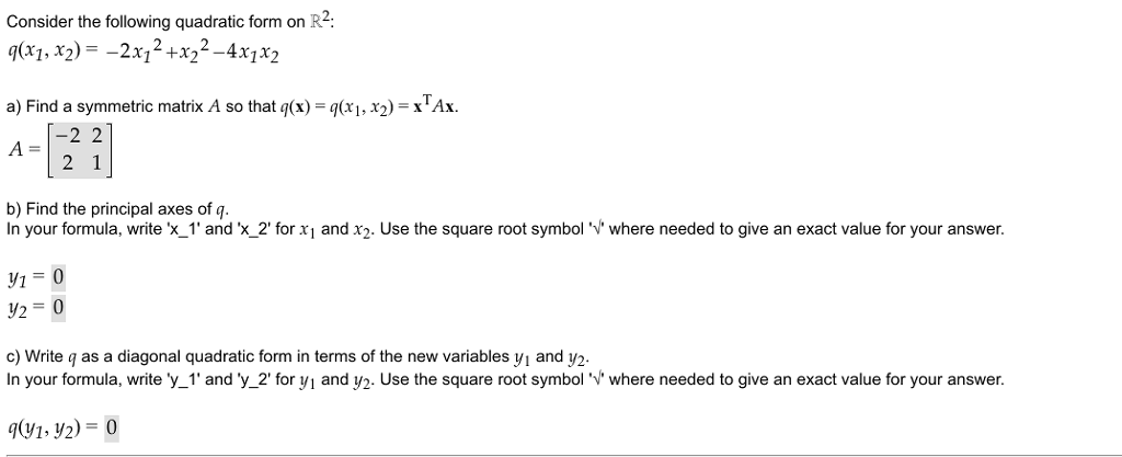 Solved Consider the following quadratic form on R2: | Chegg.com