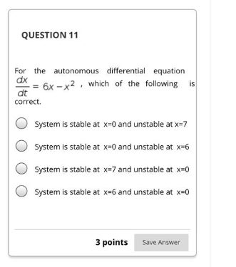 Solved QUESTION 11 For the autonomous differential equation | Chegg.com