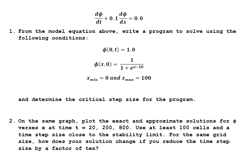 Solved dtdϕ+0.1dxdϕ=0.0 1. From the model equation above, | Chegg.com