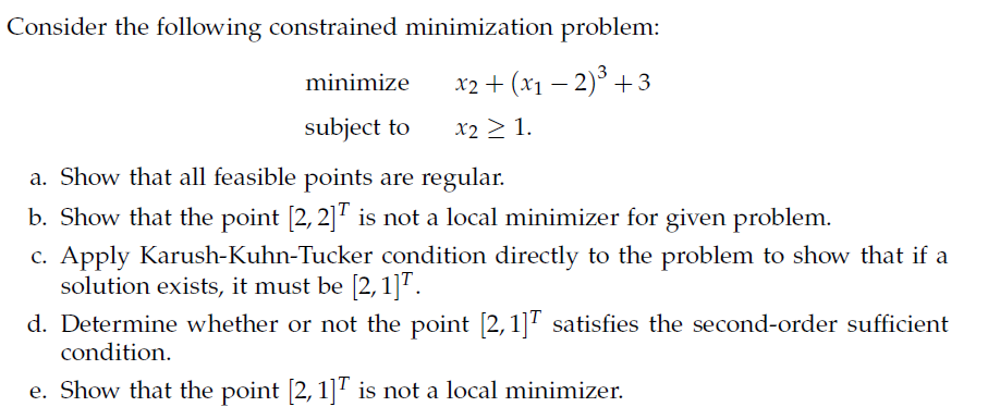 Consider the following constrained minimization | Chegg.com