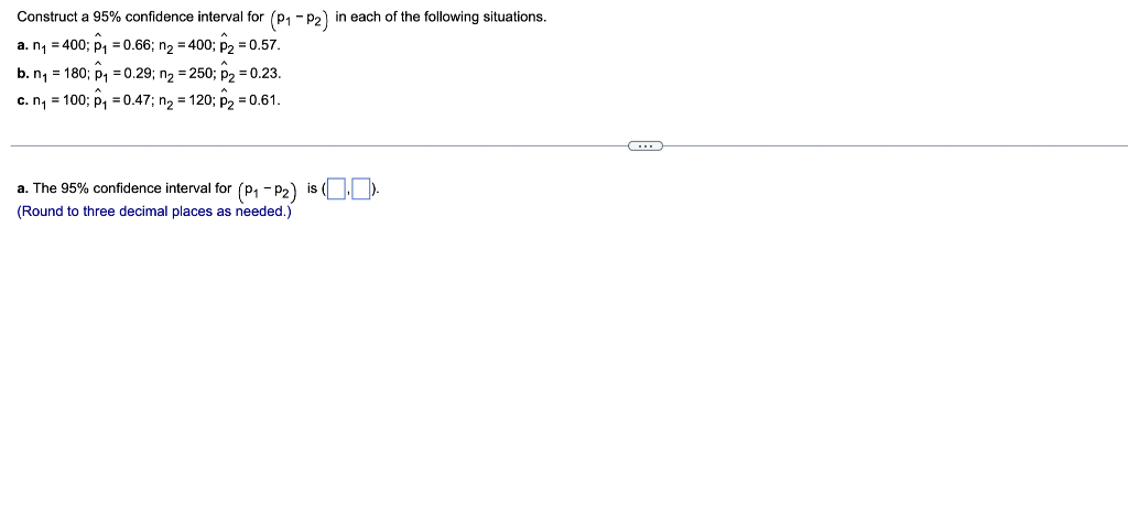 Solved Construct a 95% confidence interval for (p1−p2) in | Chegg.com