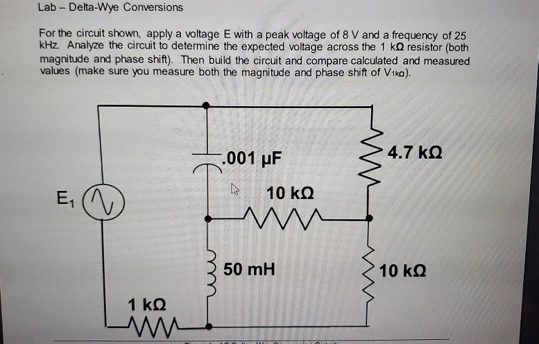 Solved Lab - Delta-Wye Conversions For the circuit shown, | Chegg.com