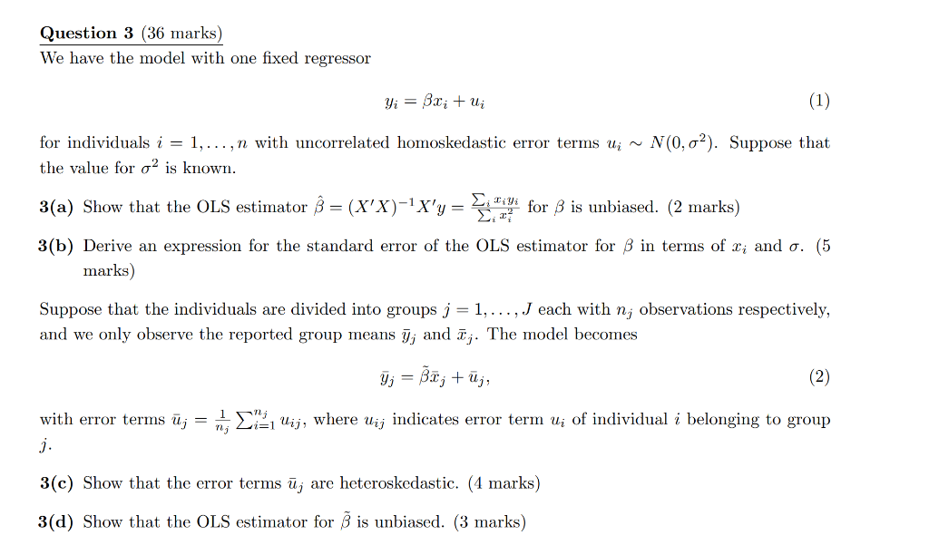 Solved Question 3 (36 marks) We have the model with one | Chegg.com