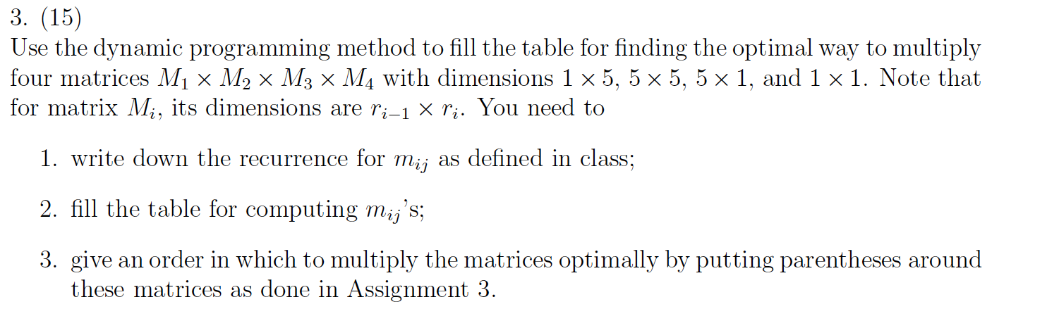 3. (15) Use the dynamic programming method to fill | Chegg.com