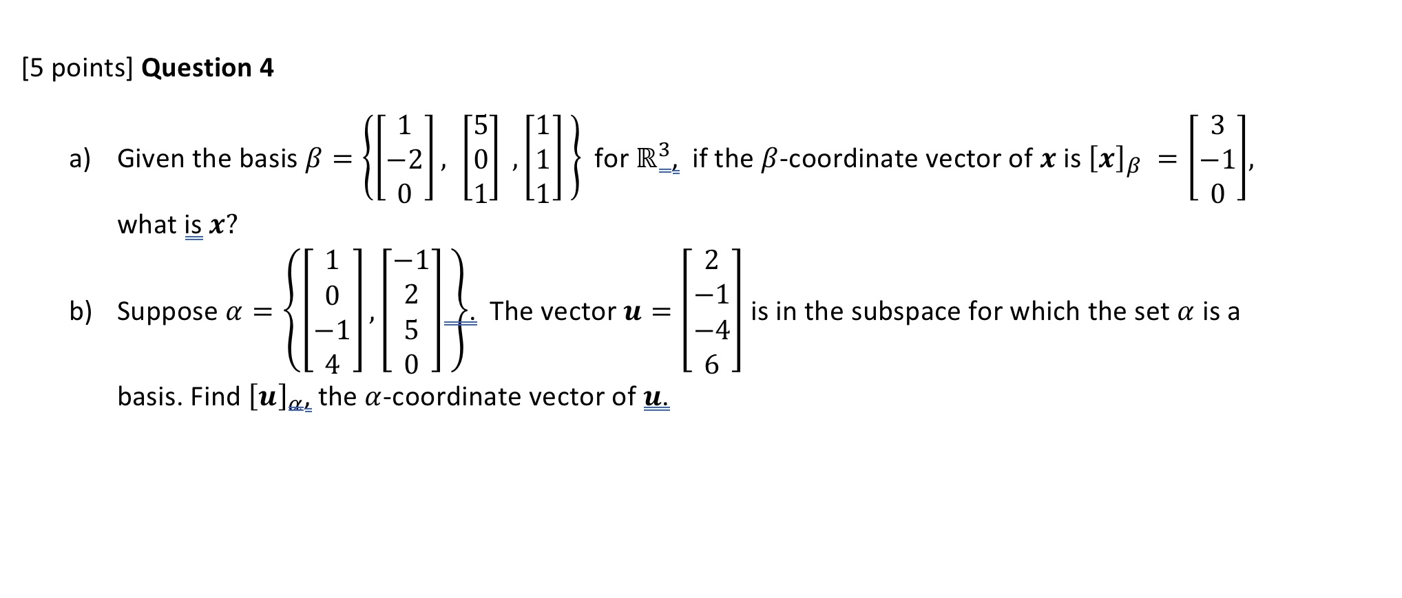 Solved assignment 9 ﻿c[5 ﻿points] ﻿Question 4a) ﻿Given the | Chegg.com