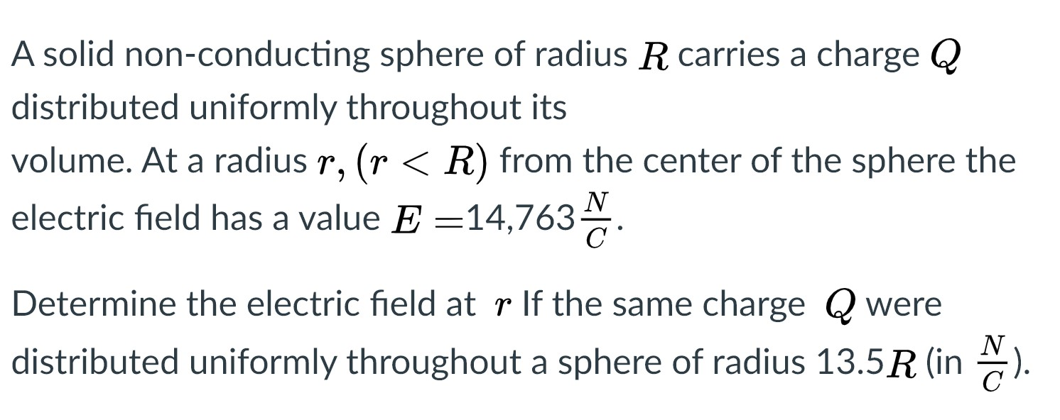 Solved N A solid non-conducting sphere of radius R carries a | Chegg.com