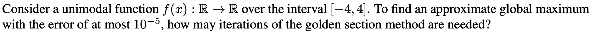 Solved Consider a unimodal function f(x):R→R over the | Chegg.com