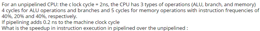 Solved For an unpipelined CPU: the clock cycle = 2ns, the | Chegg.com