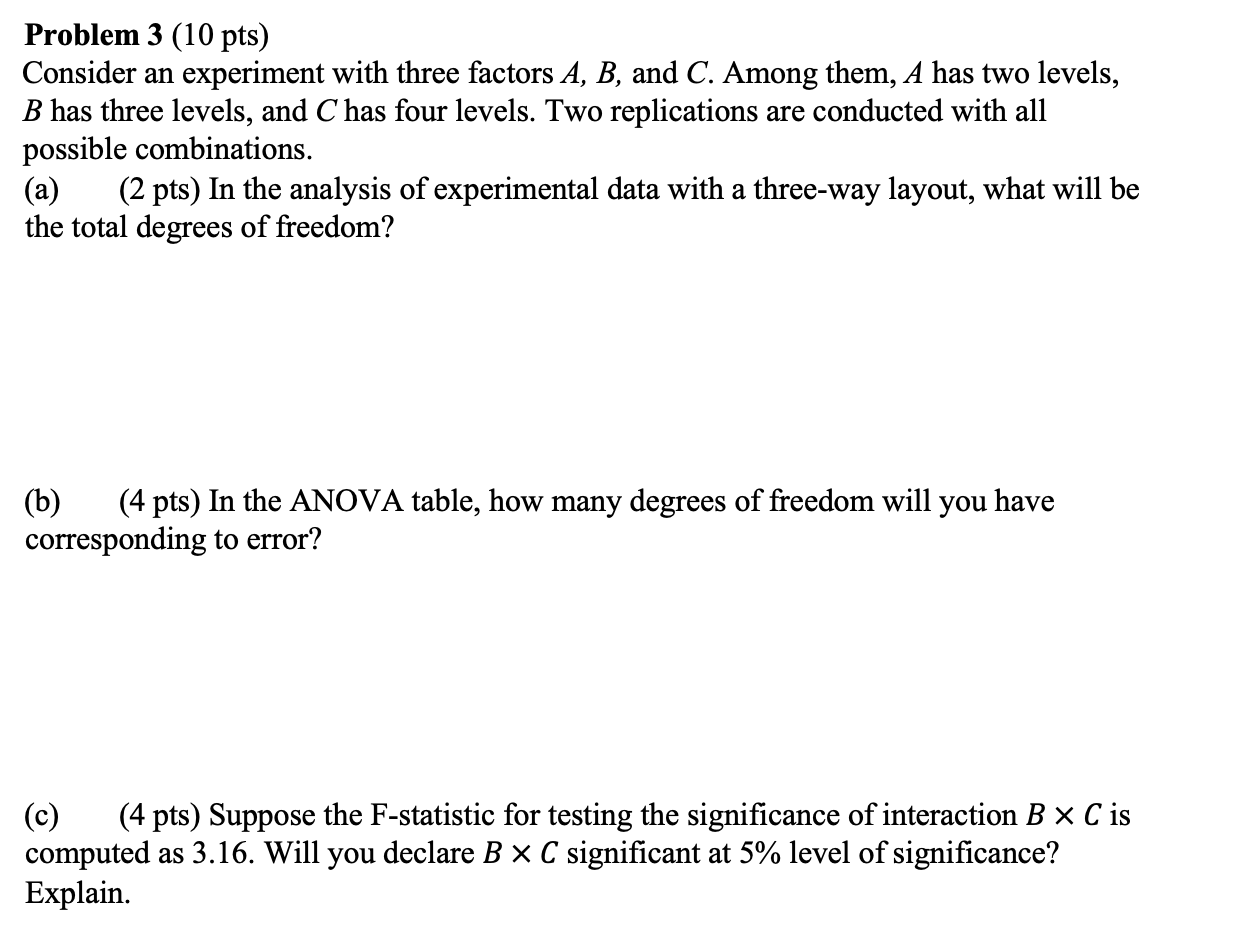 Solved Problem 3 (10 pts) Consider an experiment with three | Chegg.com