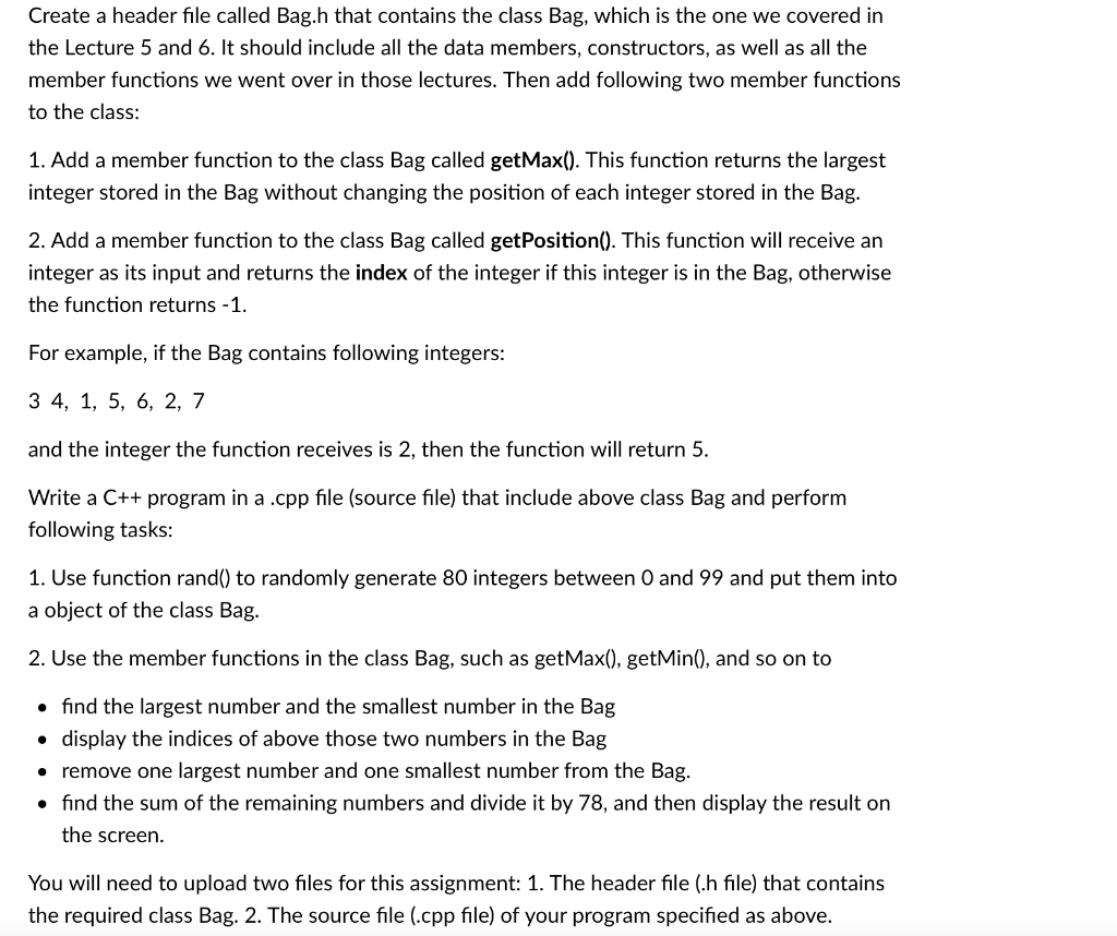 Solved Create a header file called Bag.h that contains the | Chegg.com