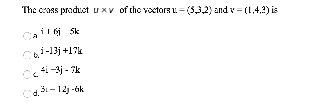 Solved The cross product uxV of the vectors u = = (5,3,2) | Chegg.com