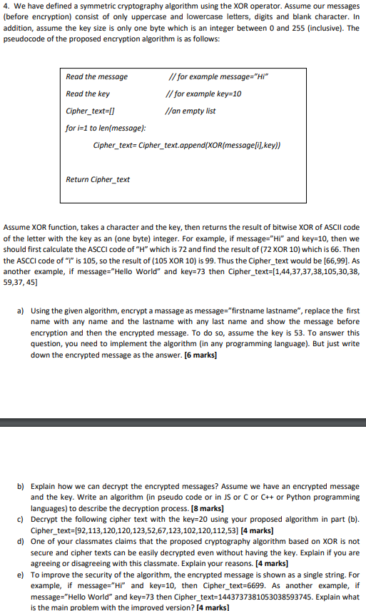 Solved 4 We Have Defined A Symmetric Cryptography Algorithm