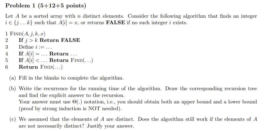 Solved Problem 1 (5+12+5 points) Let A be a sorted array | Chegg.com