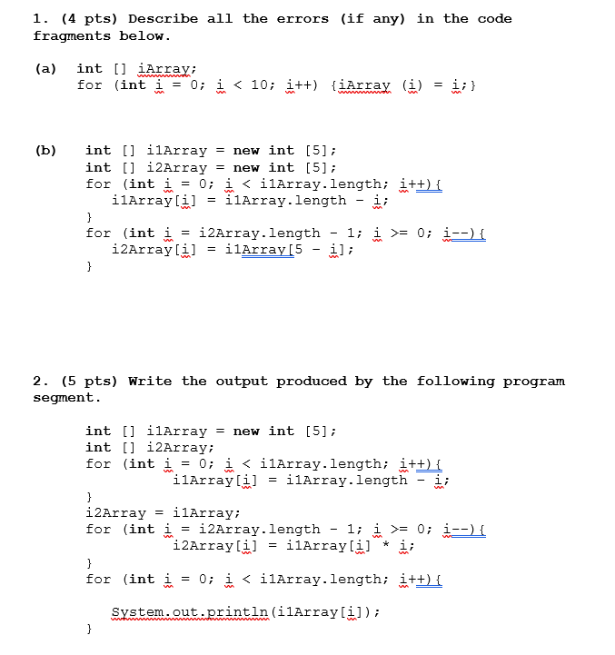 Solved 1. (4 pts) Describe all the errors (if any) in the | Chegg.com