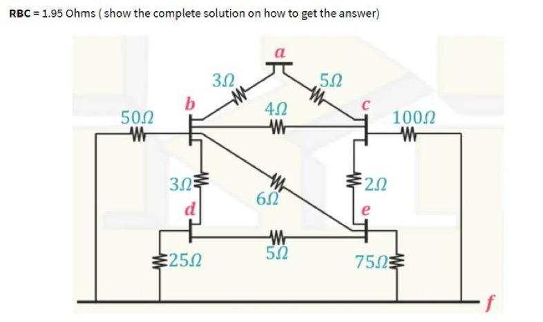 RBC =1.95Ohms ( show the complete solution on how to | Chegg.com