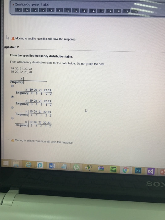 Solved Form the specified frequency distribution table. | Chegg.com