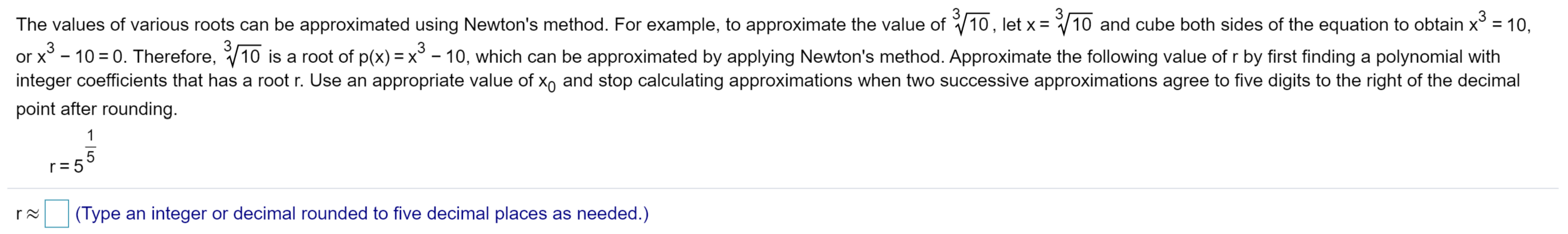 Solved The values of various roots can be approximated using | Chegg.com