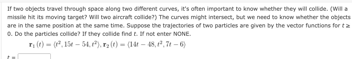 Solved If two objects travel through space along two | Chegg.com