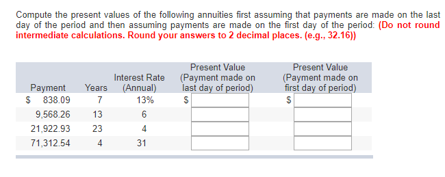 Solved Compute the present values of the following annuities | Chegg.com