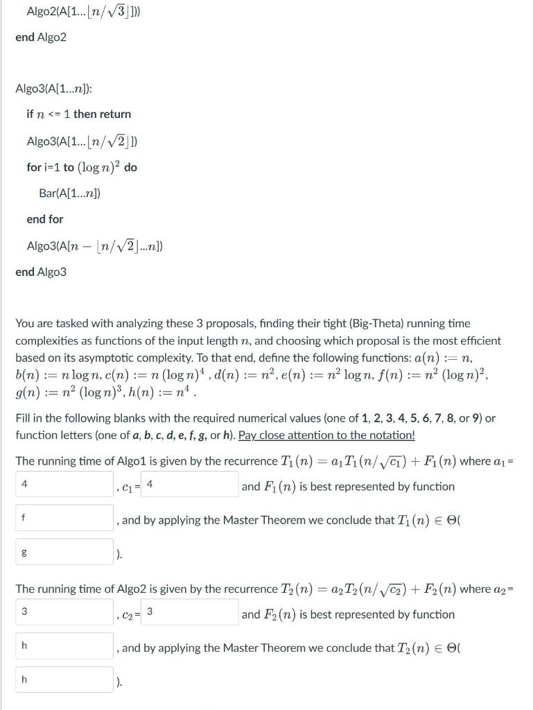 Solved Three Algorithms Algo1 Algo2 And Algo3 Have Been 8369