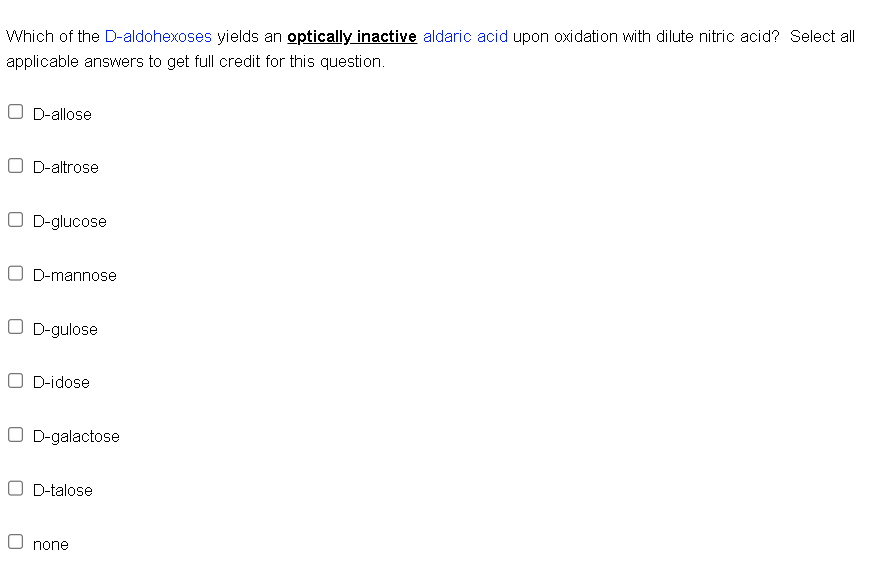 Solved Which of the D-aldohexoses yields an optically | Chegg.com