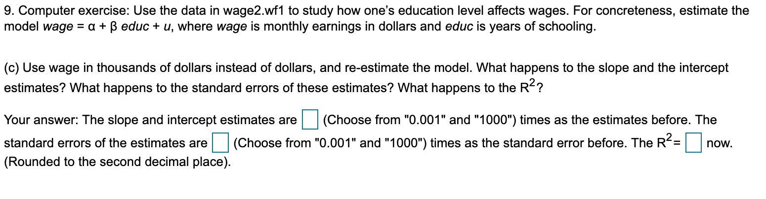 Solved 9. Computer exercise: Use the data in wage2.wf1 to | Chegg.com