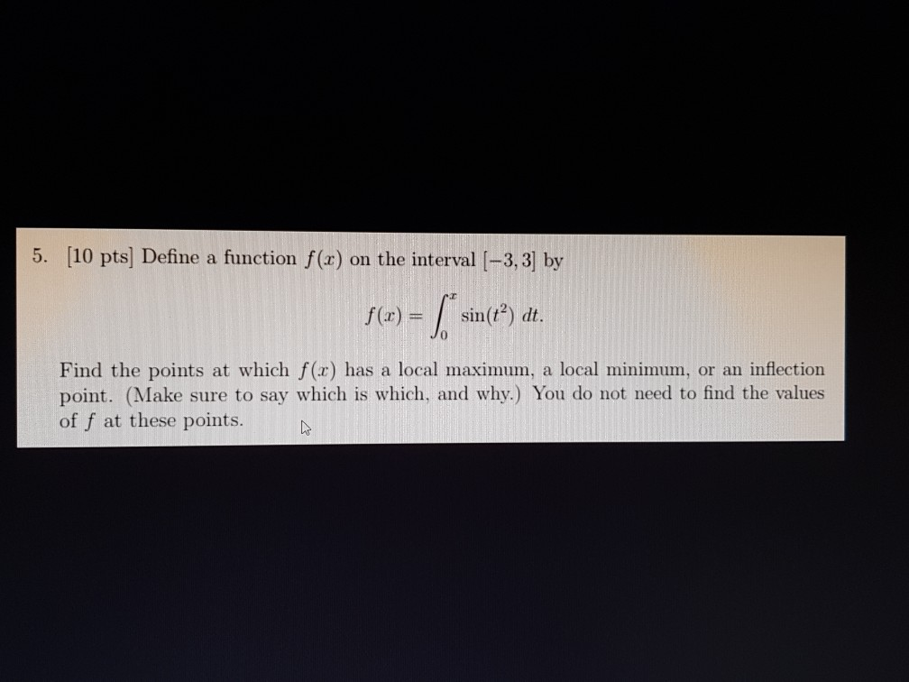 Solved 5. [10 pts Define a function f (z) on the interval | Chegg.com