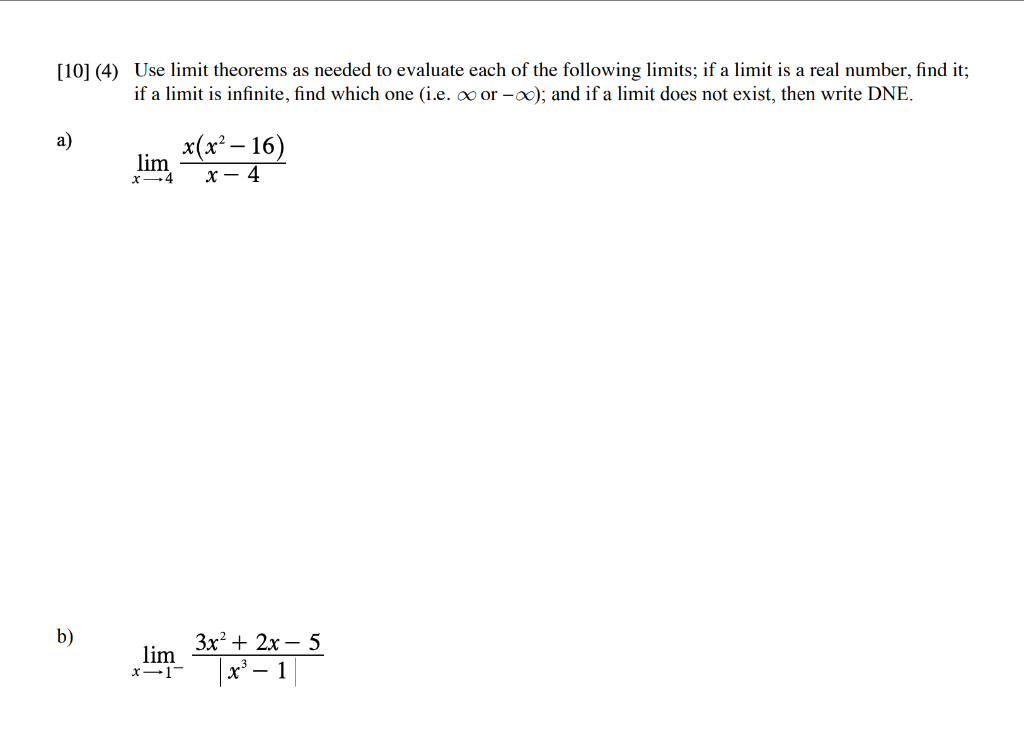 Solved [10] (4) Use limit theorems as needed to evaluate | Chegg.com