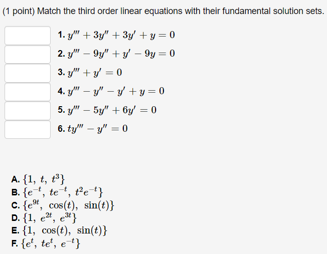 Solved (1 point) Match the third order linear equations with | Chegg.com