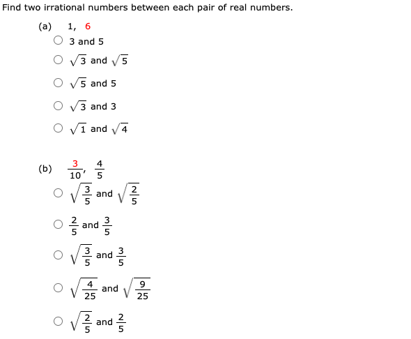 Solved Find two irrational numbers between each pair of real | Chegg.com