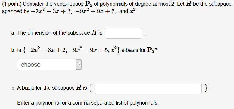Solved (1 point) Consider the vector space P2 of polynomials | Chegg.com