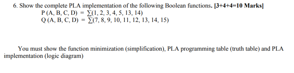 Solved 6. Show the complete PLA implementation of the | Chegg.com