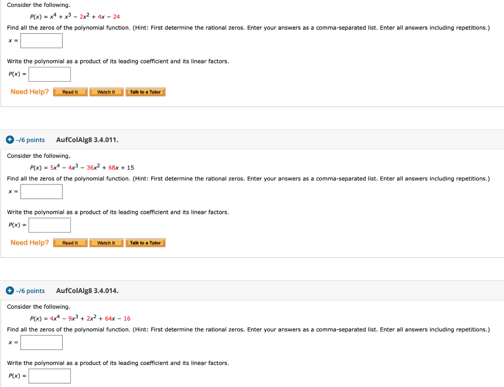 Solved Consider the following. P(x) = x4 + x3 - 2x2 + 4x – | Chegg.com