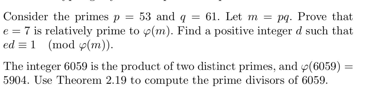 Solved = Consider the primes p 53 and a 61. Let m = pq. | Chegg.com