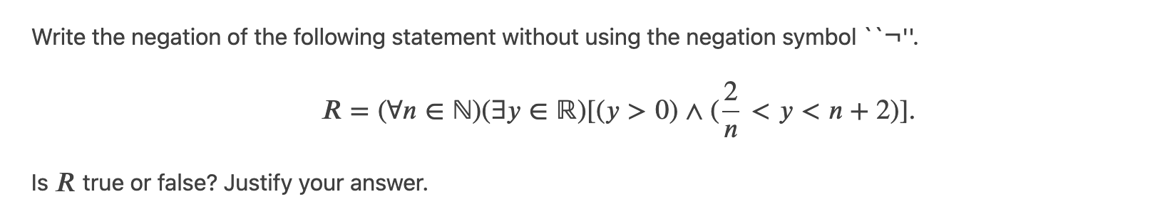 Solved Write the negation of the following statement without | Chegg.com