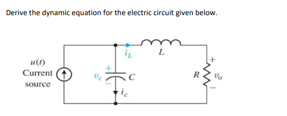 Solved Derive the dynamic equation for the electric circuit | Chegg.com
