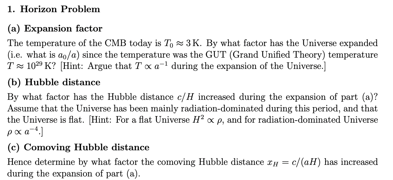 Solved 1. Horizon Problem (a) Expansion factor The | Chegg.com
