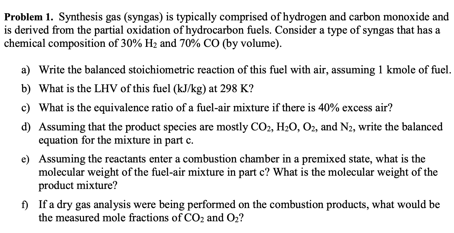 Solved Problem 1. Synthesis gas (syngas) is typically | Chegg.com