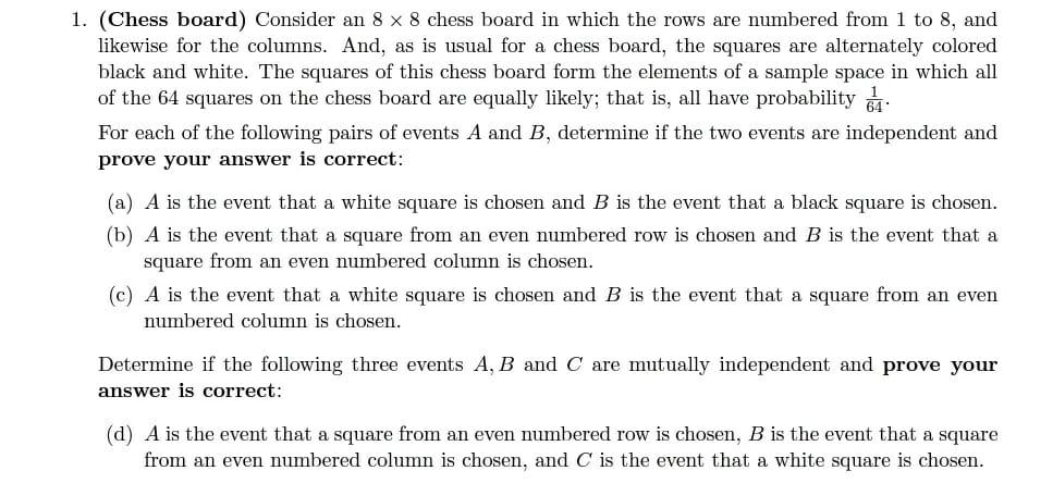 Solved 1. (Chess board) Consider an 8 x 8 chess board in | Chegg.com
