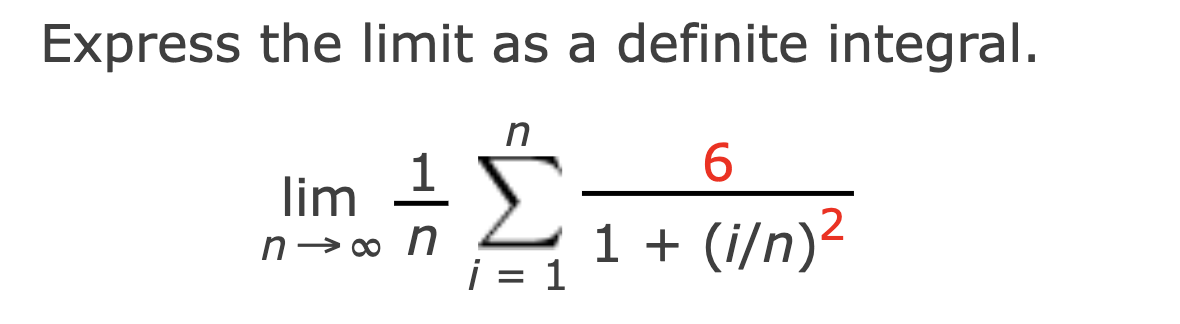 Solved Express the limit as a definite integral. n lim n → n | Chegg.com