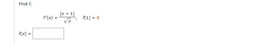 Solved Find f. f′(x)=x(x+1),f(1)=9 f(x)=A particle is moving | Chegg.com
