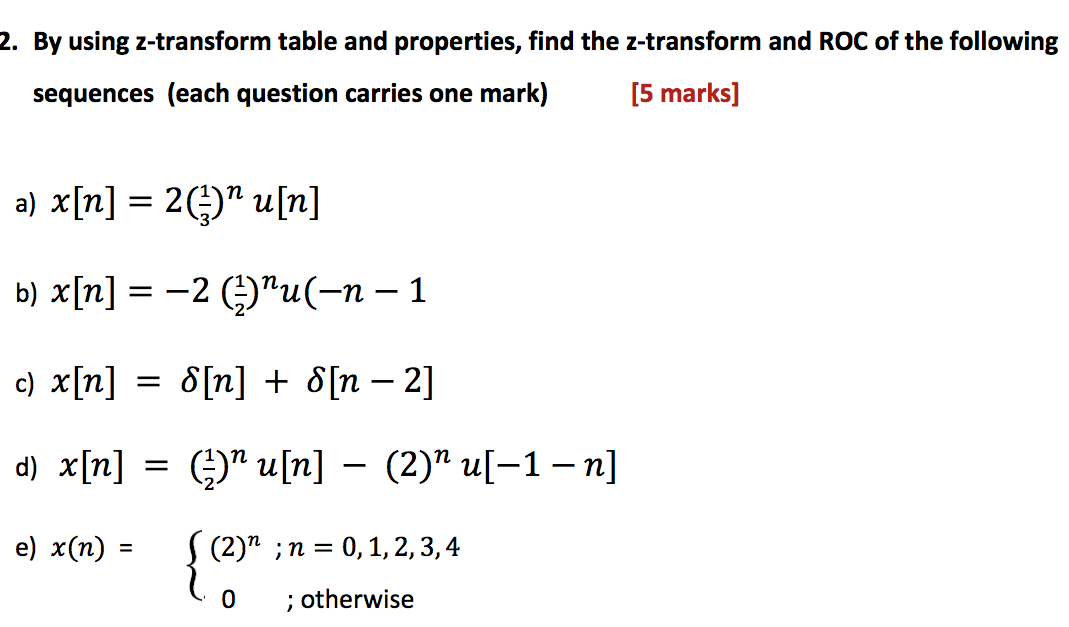 Solved 2. By using z-transform table and properties, find | Chegg.com